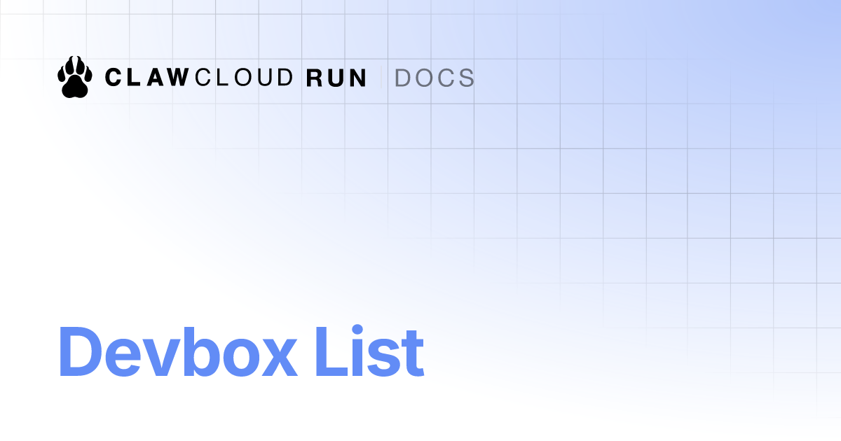 Devbox List | ClawCloud Run Documents