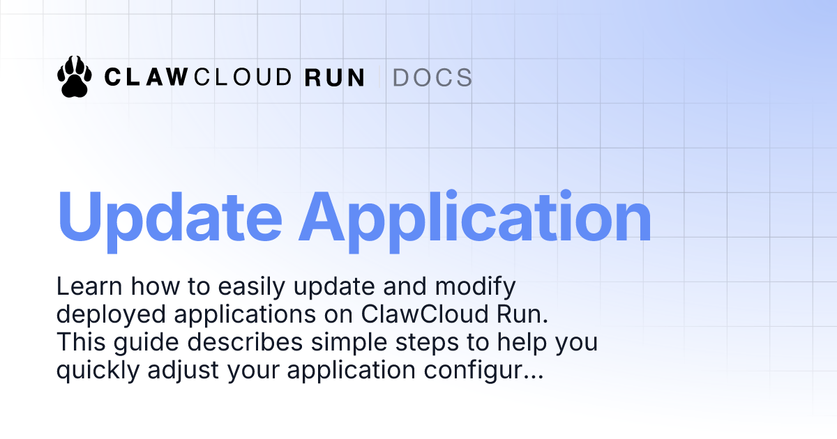 Update Application | ClawCloud Run Documents