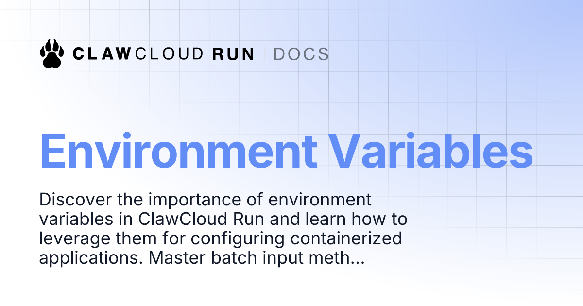 Environment Variables | ClawCloud Run Documents
