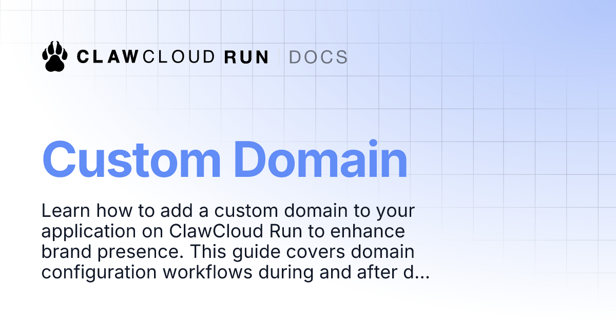 Custom Domain | ClawCloud Run Documents